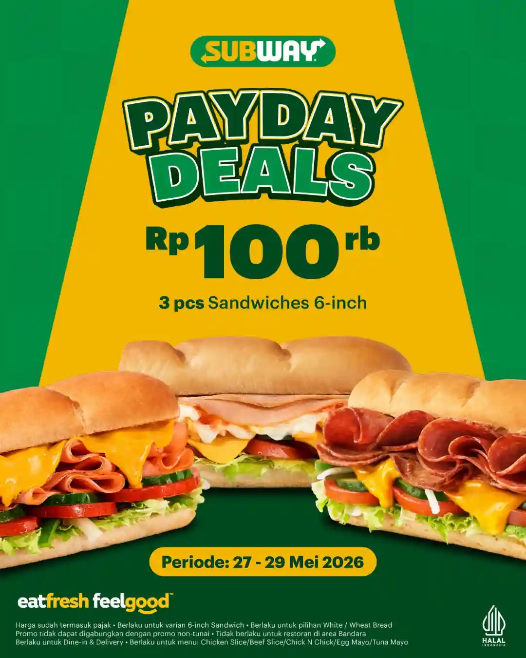 Promo Subway Payday Deals, 3 Sandwich 6-Inch Cuma Rp100.000